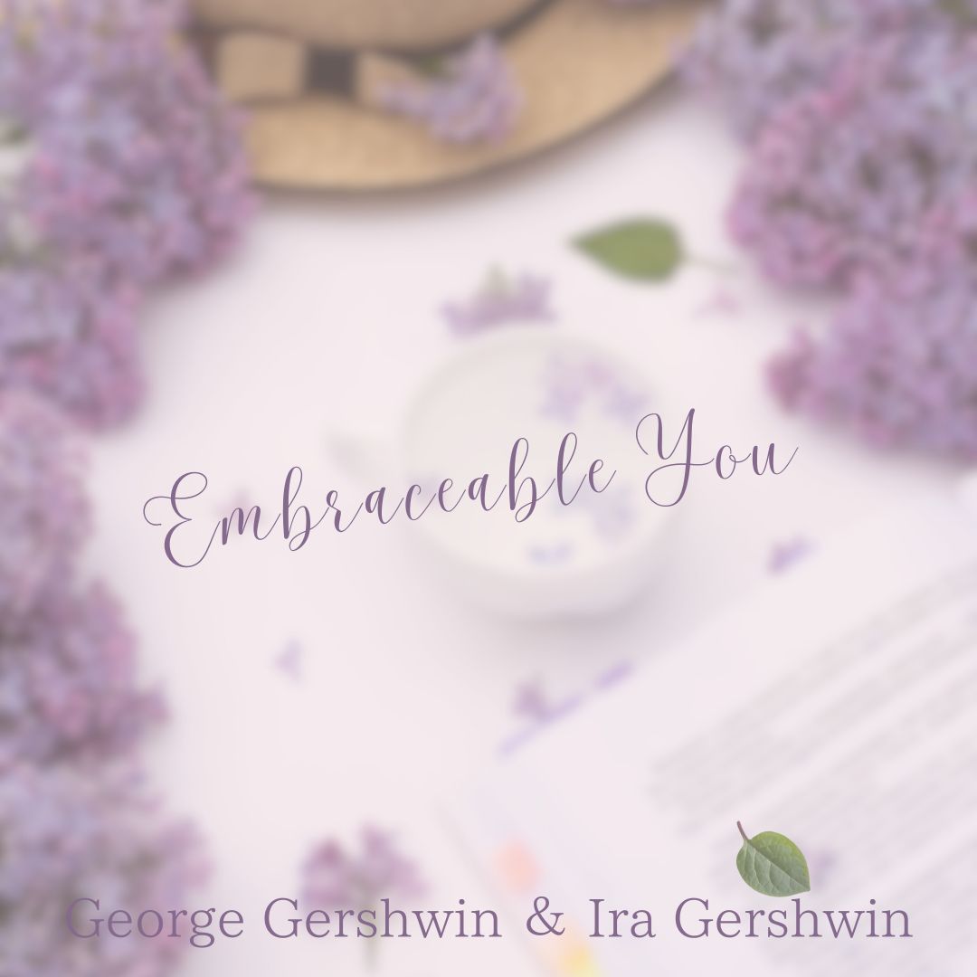 Embraceable You | ジャズファン | ジャズの響きが心を揺さぶる、音楽の至福を追求する